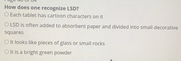 Solved: How does one recognize LSD? Each tablet has cartoon characters ...