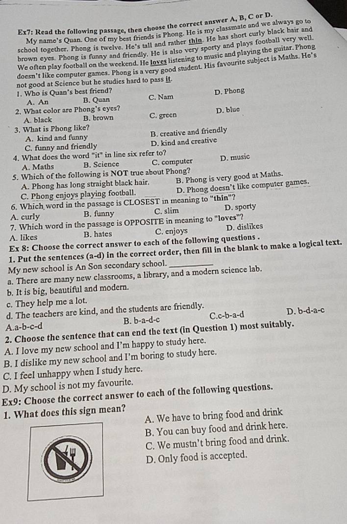 Giải quyết:Ex7: Read the following passage, then choose the correct answer A, B, C or D. My namo ...