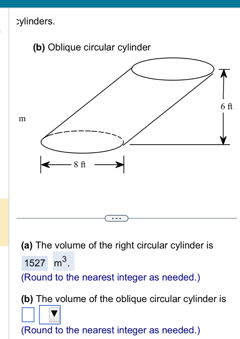 Solved: cylinders. (b) Oblique circular cylinder m (a) The volume of ...