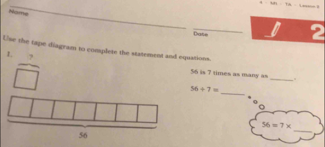 Solved: M1 - TA - Lesson 2 Name _ _ Date 2 Use the tape diagram to ...