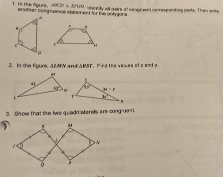 Solved: In the figure, ABCD≌ EFGH - Identify all pairs of congruent ...
