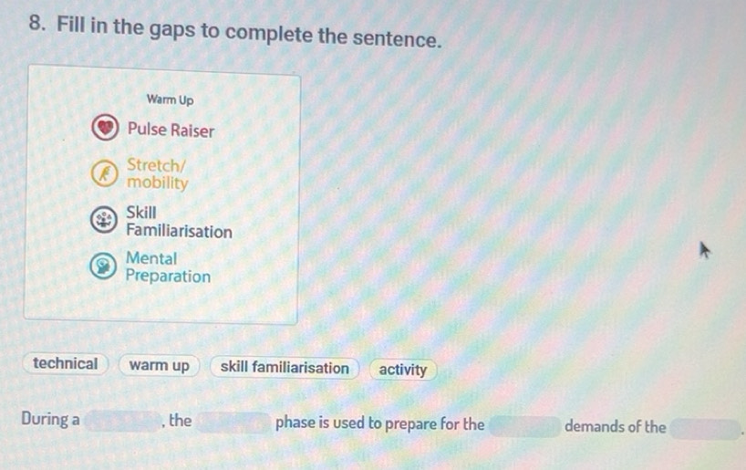 Solved: Fill in the gaps to complete the sentence. Warm Up Pulse Raiser ...