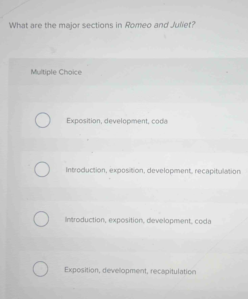Solved: What are the major sections in Romeo and Juliet? Multiple ...