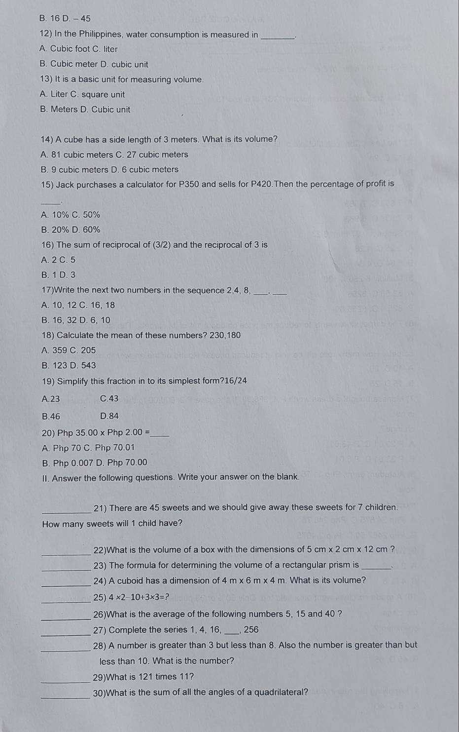 Solved: B. 16 D. - 45 12) In the Philippines, water consumption is ...