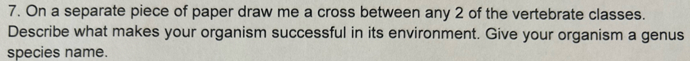 Solved: On a separate piece of paper draw me a cross between any 2 of ...