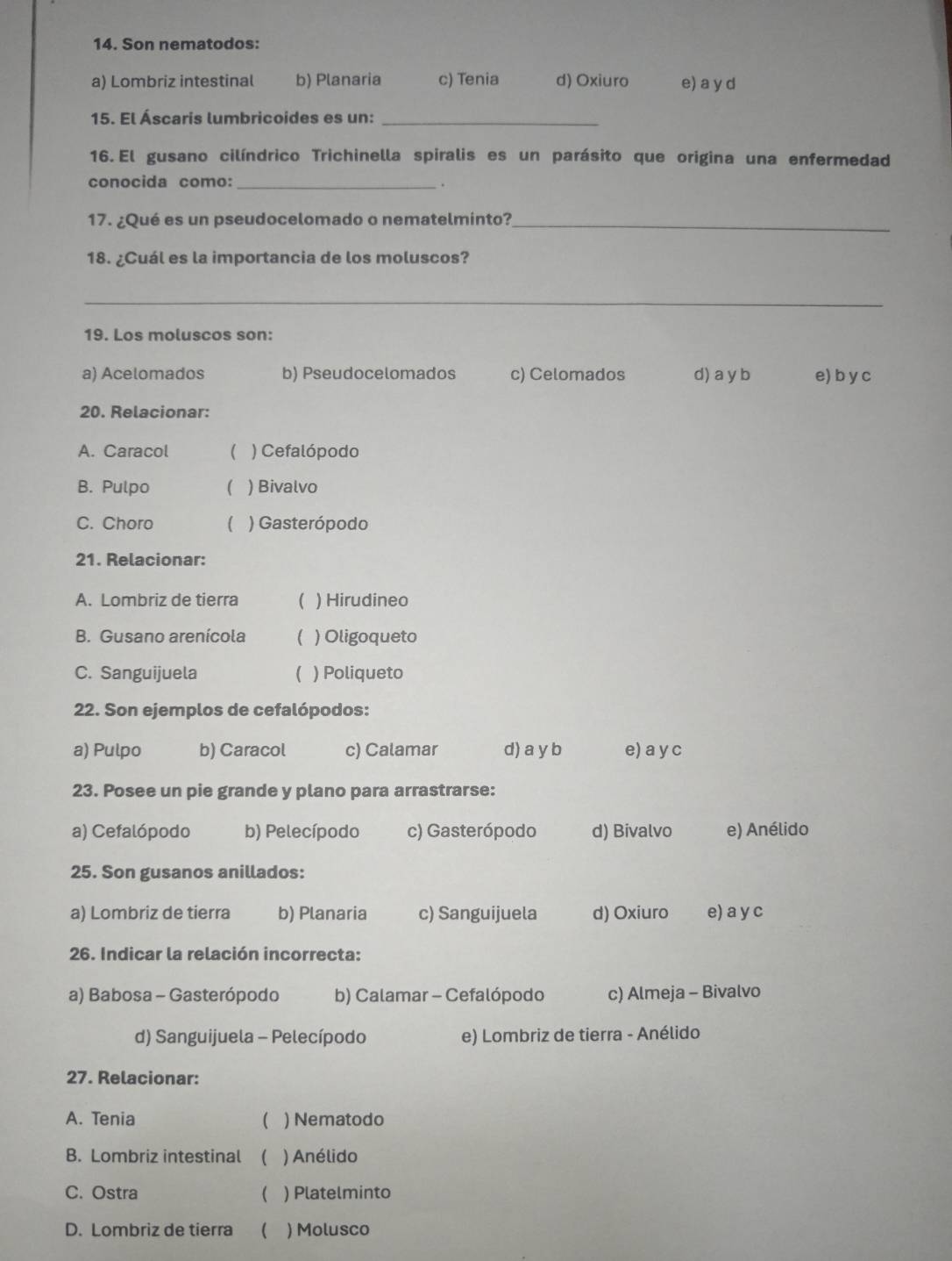 Resuelto:Son nematodos: a) Lombriz intestinal b) Planaria c) Tenia d ...