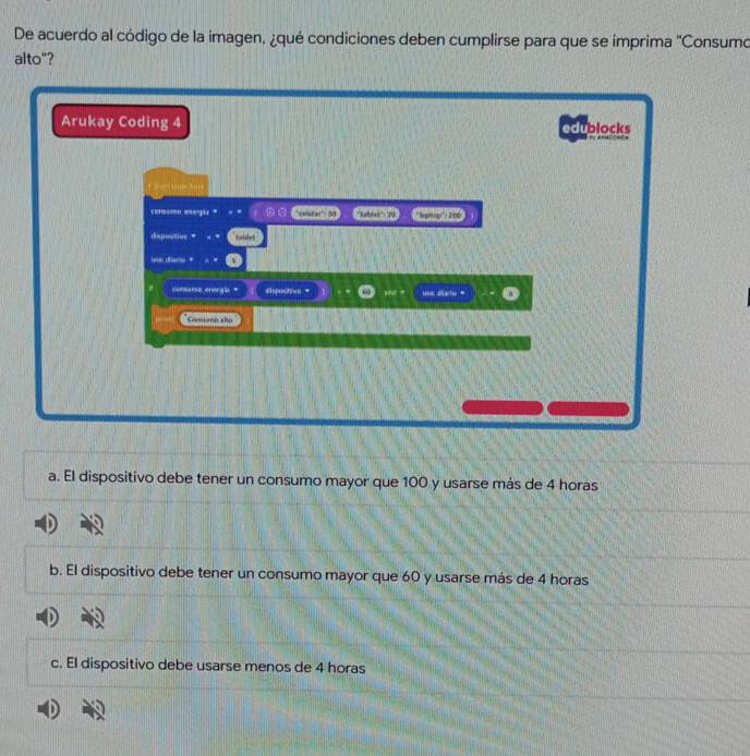 Resuelto:De acuerdo al código de la imagen, ¿qué condiciones deben ...