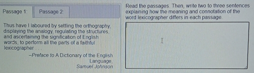 Solved: Read the passages. Then, write two to three sentences Passage 1: Passage 2 explaining ...