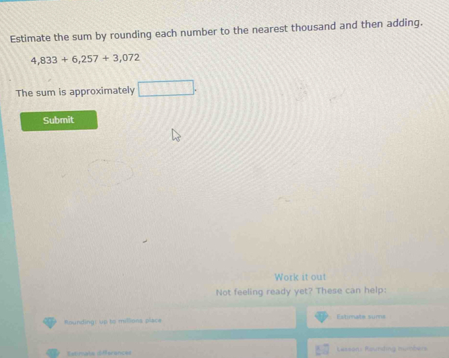 Solved: Estimate the sum by rounding each number to the nearest ...