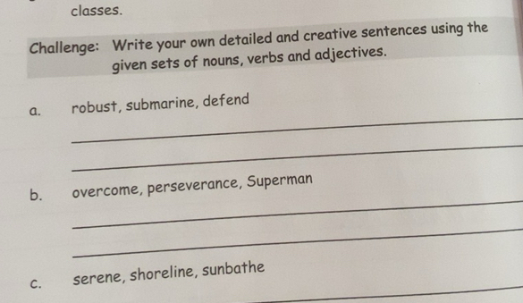 Solved: classes. Challenge: Write your own detailed and creative ...