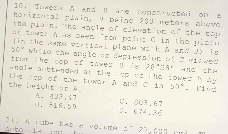 Solved: Towers A and B are constructed on a horizontal plain, B being ...