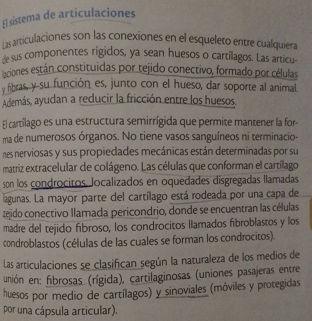 Resuelto:El sistema de articulaciones Las articulaciones son las ...