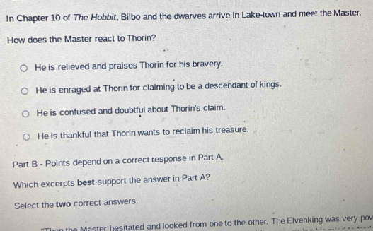 Solved: In Chapter 10 of The Hobbit, Bilbo and the dwarves arrive in ...