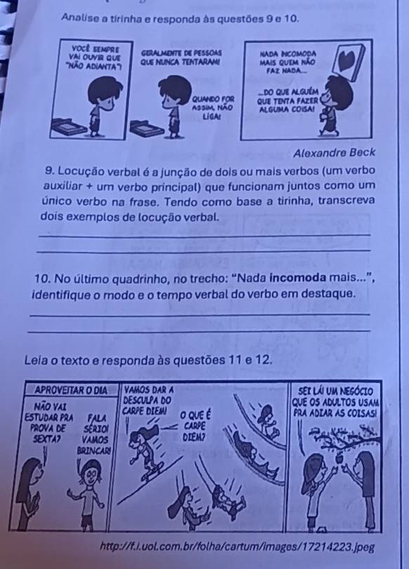 Solved: Analise a tirinha e responda às questões 9 e 10. Alexandre Beck ...