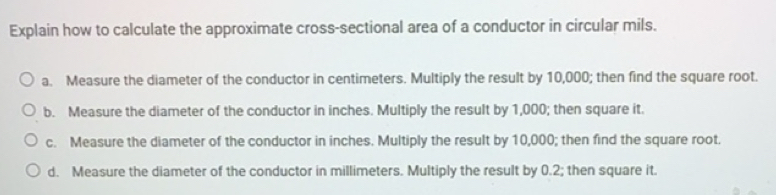 Solved: Explain how to calculate the approximate cross-sectional area ...