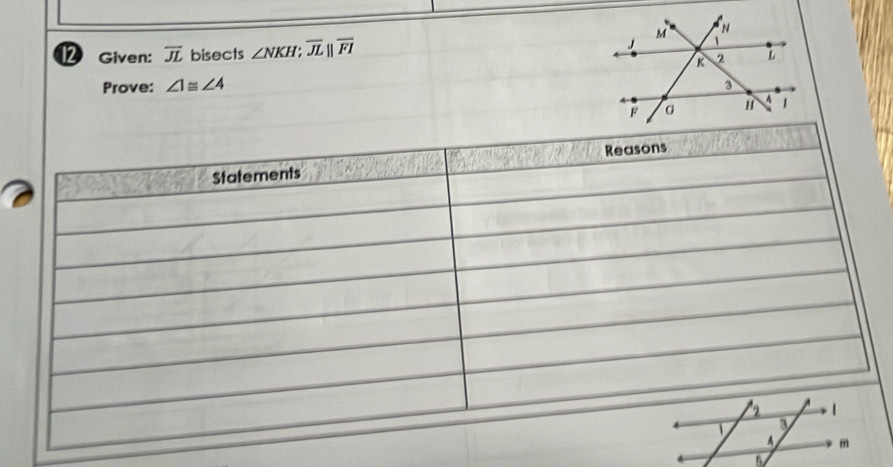 Solved: Given: overline JL bisects ∠ NKH; overline JLparallel overline FI Prove: ∠ 1≌ ∠ 4 5 [Math]