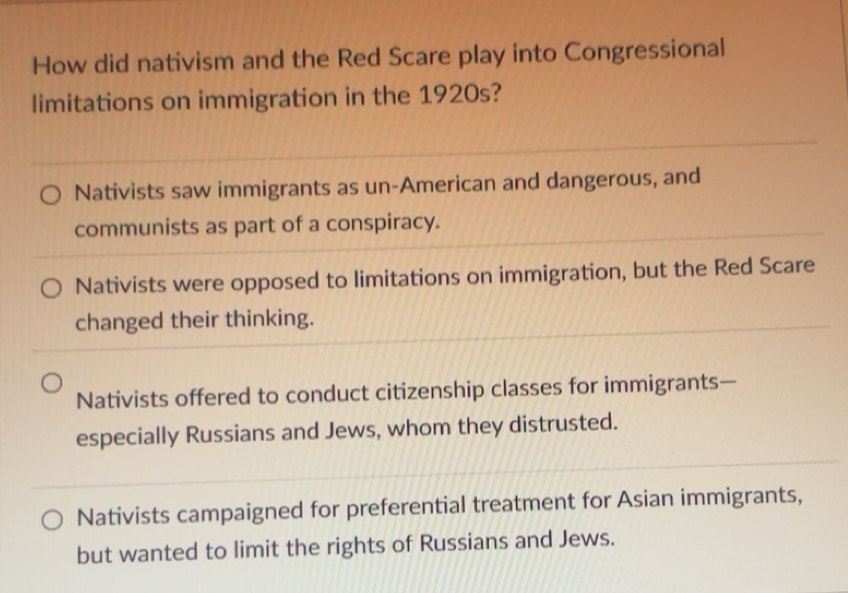 Solved: How did nativism and the Red Scare play into Congressional ...