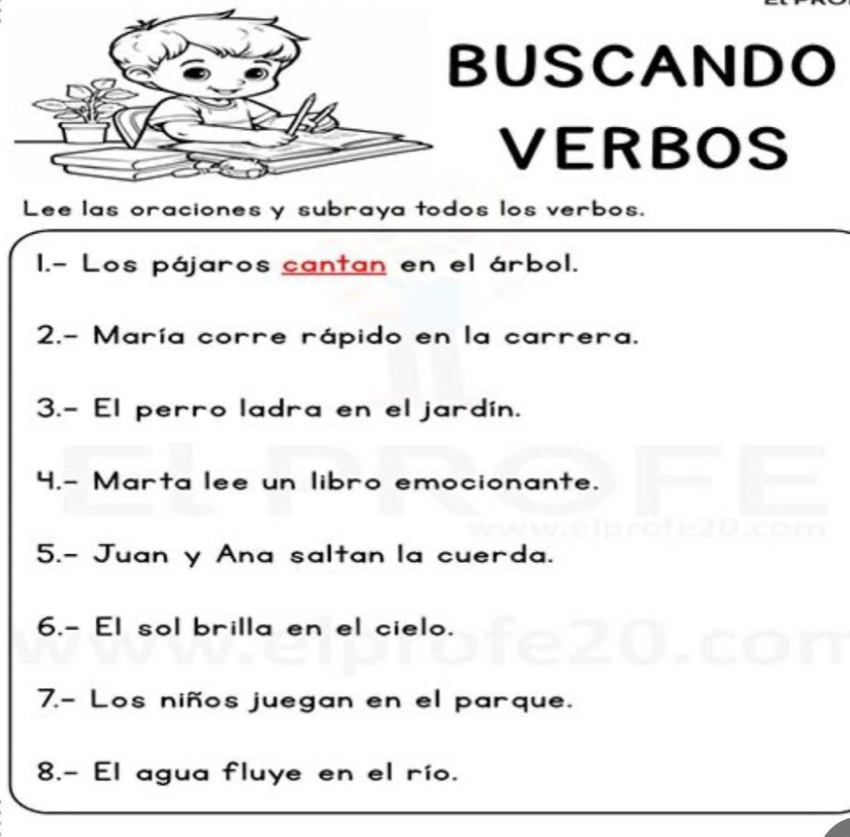 Resuelto:USCANDO VERBOS Lee las oraciones y subraya todos los verbos. 1 ...