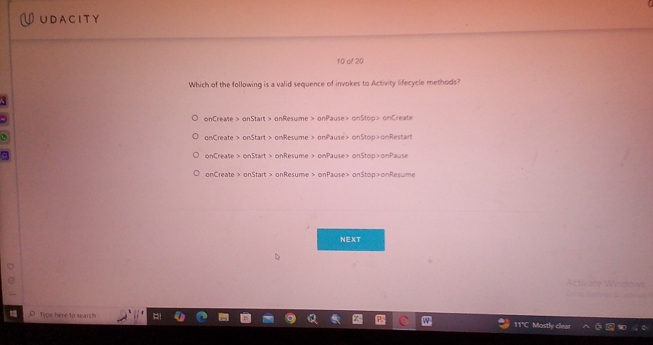Solved: UDACITY 10 of 20 Which of the following is a valid sequence of invokes to Activity ...