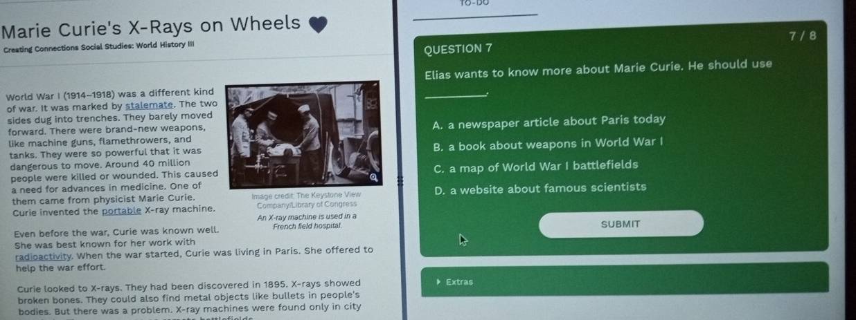 Solved: Marie Curie's X -Rays on Wheels _ 7 / 8 Creating Connections ...