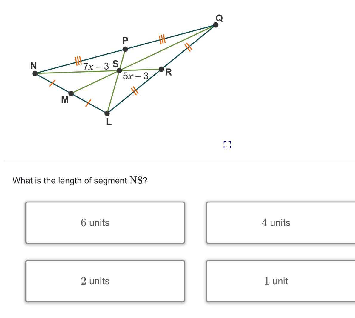 Solved: What is the length of segment NS? 6 units 4 units 2 units 1 ...