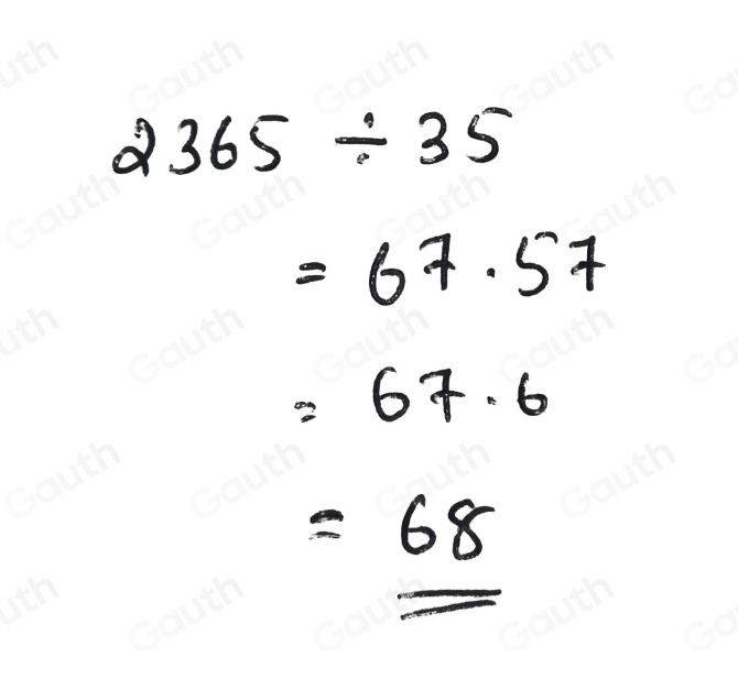Solved: Use a calculator to find 2365/ 35. Round your answer to the ...