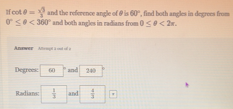 Solved: If cot θ = sqrt(3)/3 and the reference angle of θ is 60° , find ...