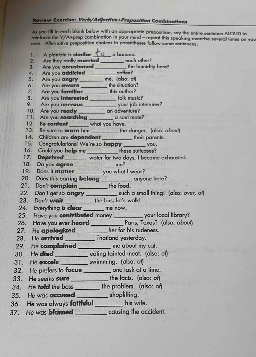 Risolto:Review Exercise: Verb/Adjective+Preposition Combinations As you fill in each blank below w