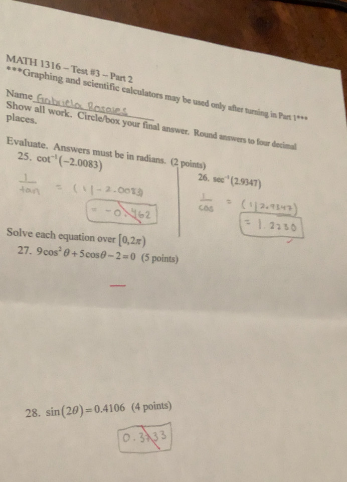 Solved: MATH 1316 - Test #3 - Part 2 ***Graphing and scientific ...