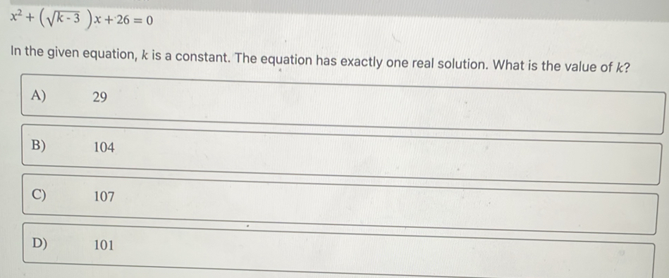 Solved: x^2+(sqrt(k-3))x+26=0 In the given equation, k is a constant ...