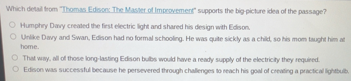 Solved: Which detail from ''Thomas Edison: The Master of Improvement ...