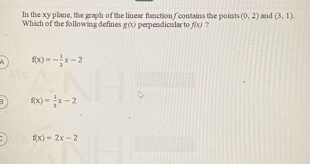 Giải quyết:In the xy plane, the graph of the linear function f contains ...