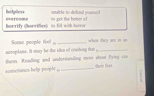 Solved: helpless unable to defend yourself overcome to get the better ...