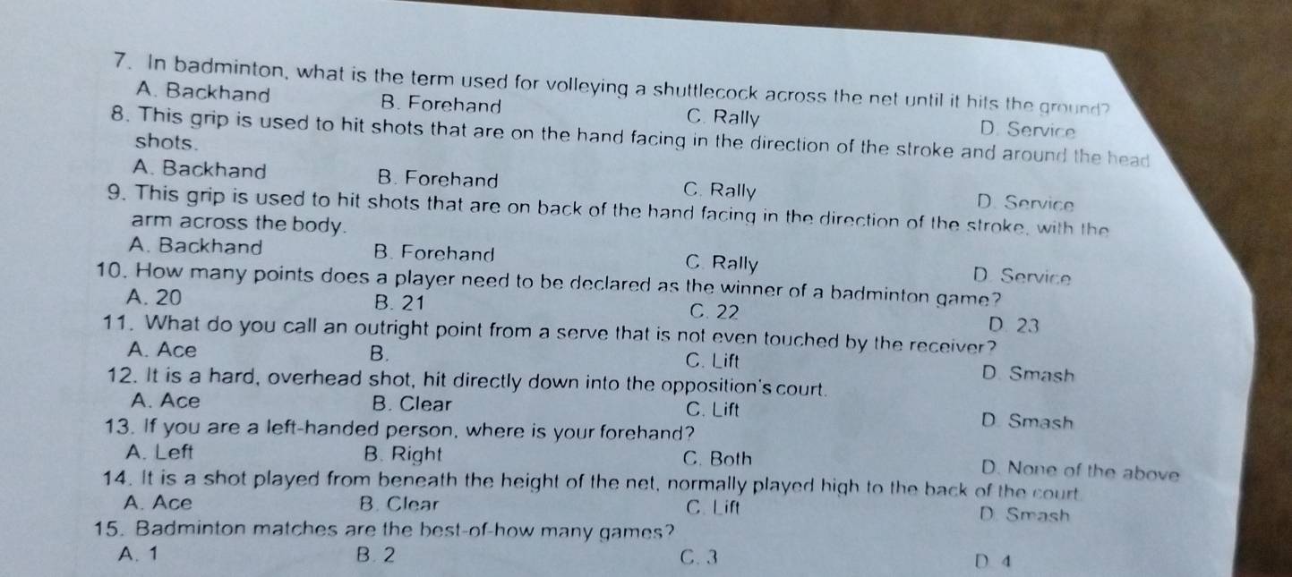 Solved: In badminton, what is the term used for volleying a shuttlecock ...