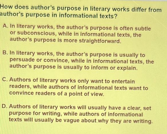 Solved: How does author's purpose in literary works differ from author ...