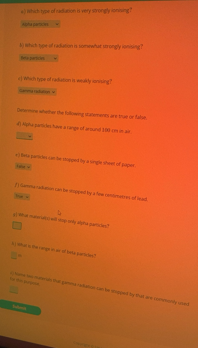 Solved: Which type of radiation is very strongly ionising? Alpha ...