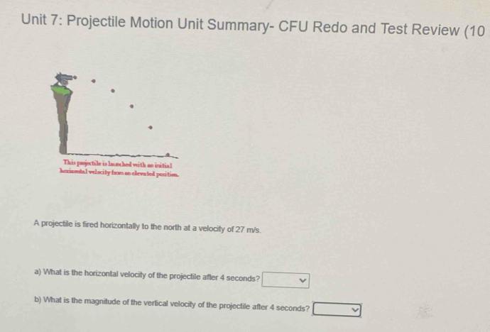 Solved: Projectile Motion Unit Summary- CFU Redo and Test Review (10 ...
