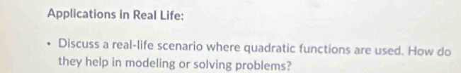 Solved: Applications in Real Life: Discuss a real-life scenario where ...