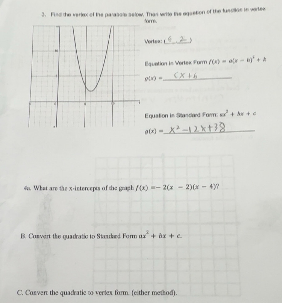 Solved: Find the vertex of the parabola below. Then write the equation ...
