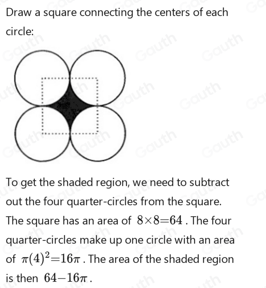 Solved: In the figure above, four circles, each with radius 4, are ...