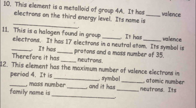 Solved: This element is a metalloid of group 4A. It has _valence ...