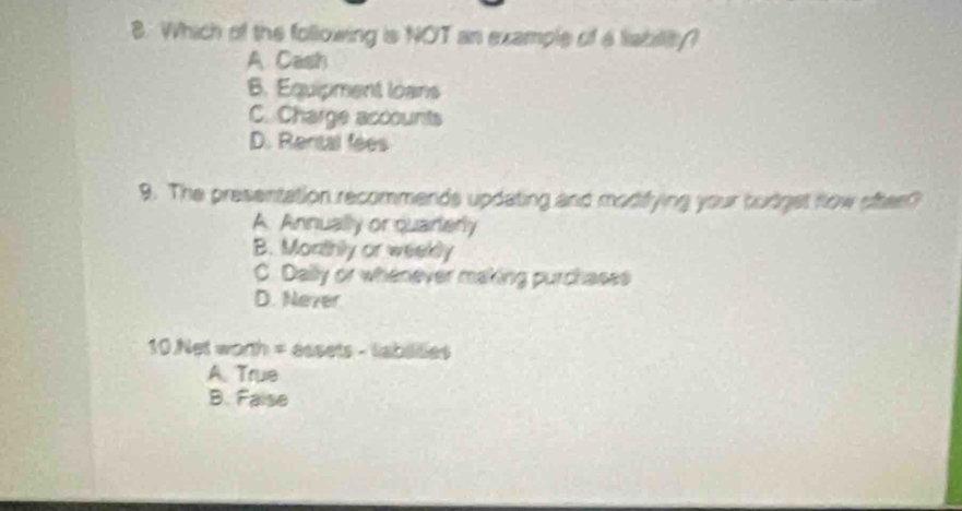 Solved: Which of the following is NOT an example of a lisbility? A Cash ...