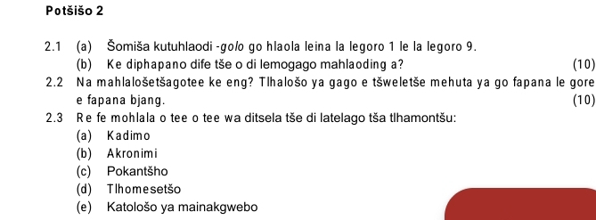 Solved: Potšišo 2 2.1 (a) Šomiša kutuhlaodi -go/o go hlaola leina la ...