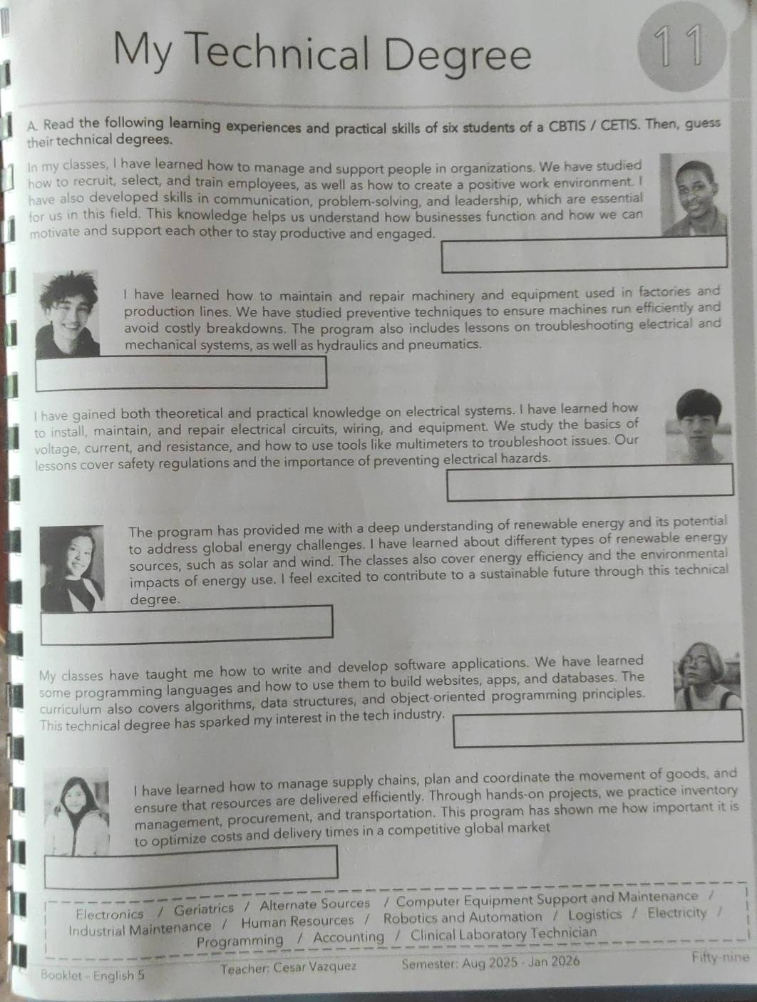 Resuelto:My Technical Degree 11 A. Read the following learning ...