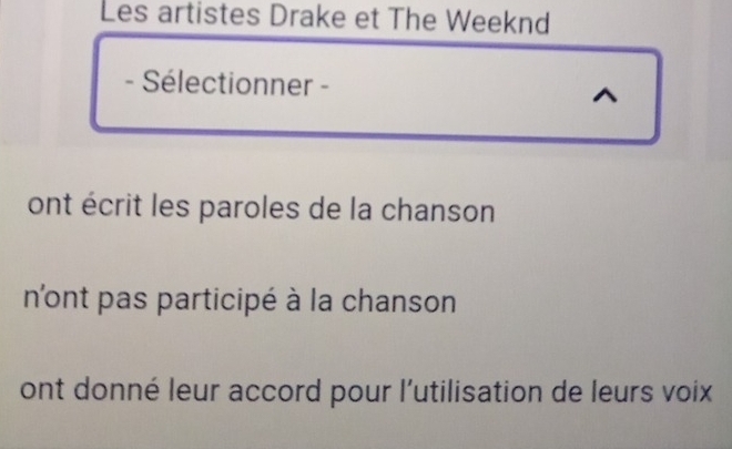 Résolu :Les artistes Drake et The Weeknd - Sélectionner - ont écrit les ...