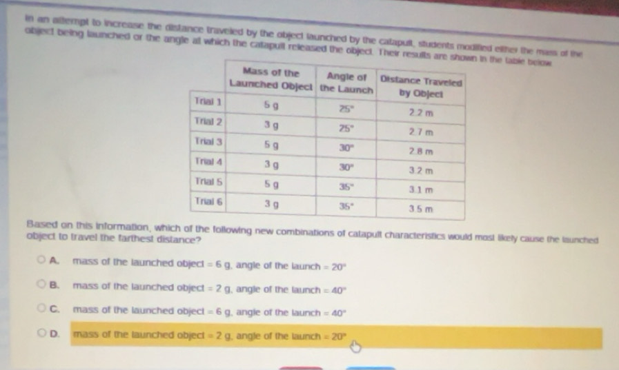 Solved: in an attempt to increase the distance traveled by the object ...