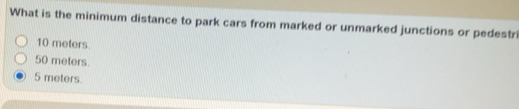 Gelöst:What is the minimum distance to park cars from marked or ...