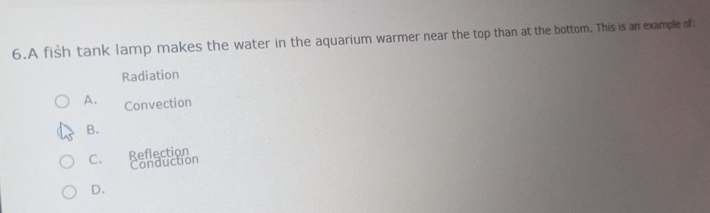 Solved: A fish tank lamp makes the water in the aquarium warmer near the top than at the bottom ...