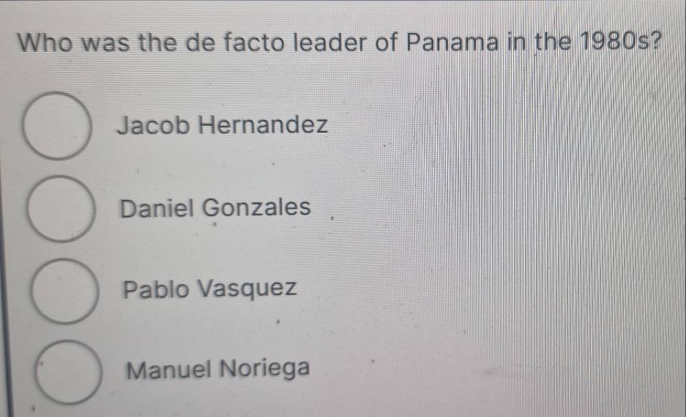 Solved: Who was the de facto leader of Panama in the 1980s? Jacob ...