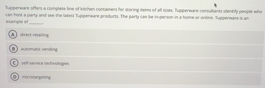 Solved: Tupperware offers a complete line of kitchen containers for ...